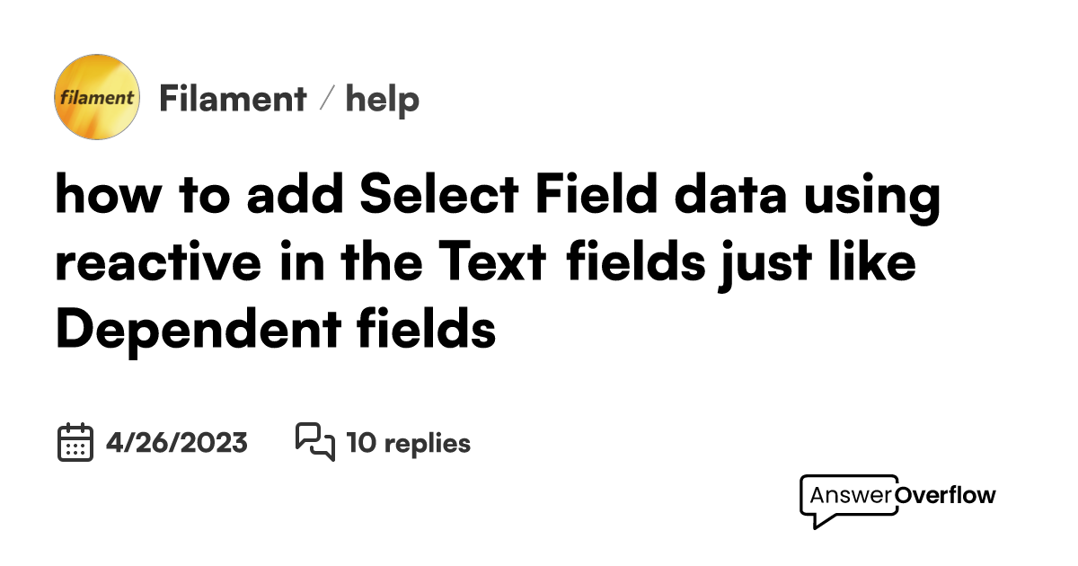 How To Add Select Field Data Using Reactive In The Text Fields Just Like Dependent Fields