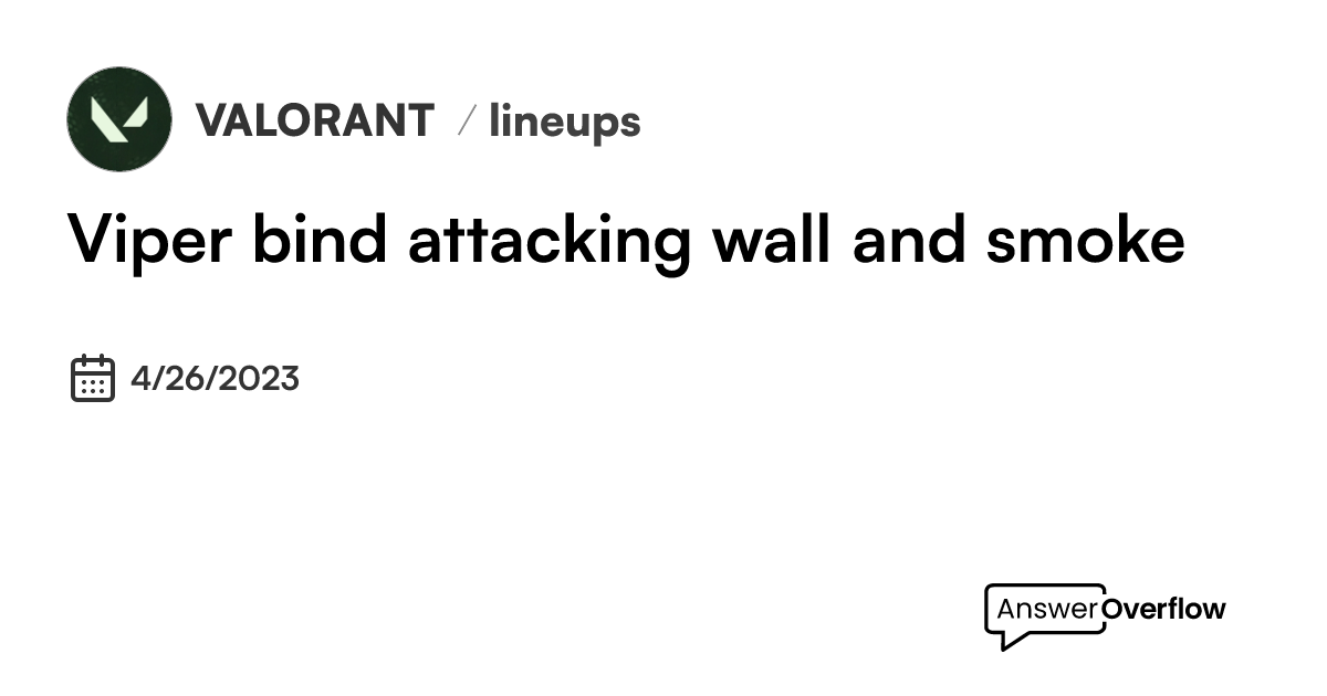 Viper bind attacking wall and smoke - VALORANT