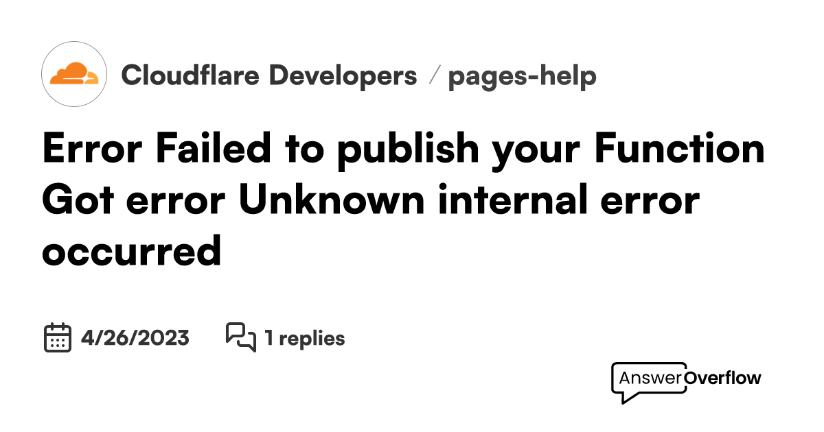 Error Failed To Publish Your Function Got Error Unknown Internal