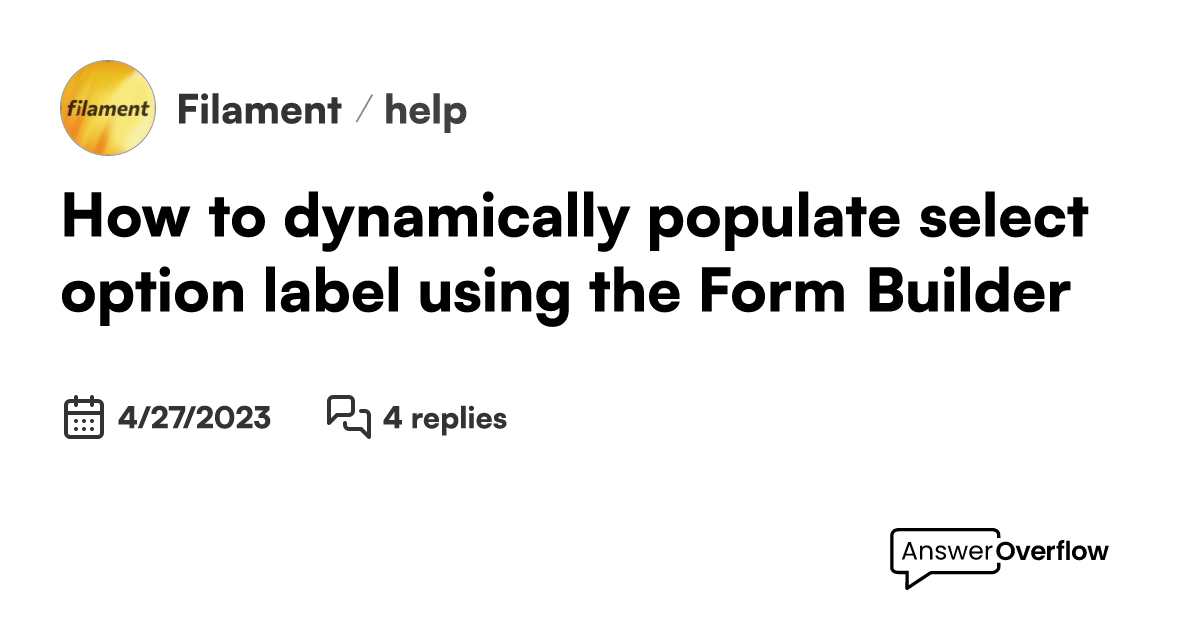 How to dynamically populate select option label using the Form Builder - Filament