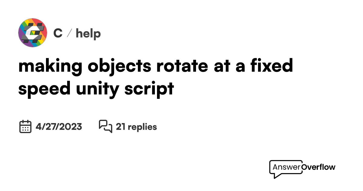 Making Objects Rotate At A Fixed Speed Unity Script C