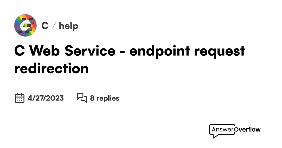 C Web Service Endpoint Request Redirection C