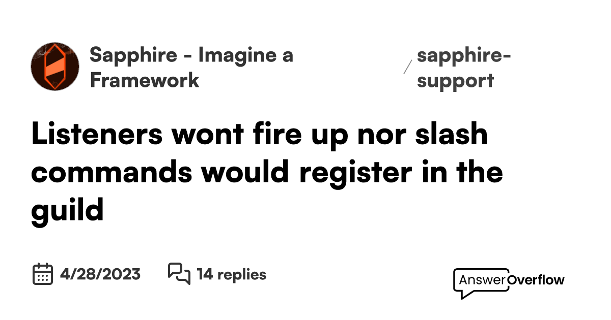 Listeners won't fire up nor slash commands would register in the guild - Sapphire - Imagine a ...