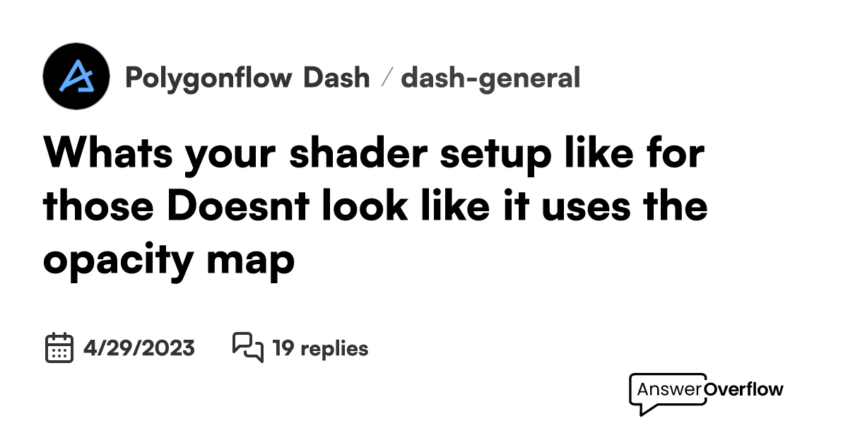 What's your shader setup like for those? Doesn't look like it uses the opacity map? 🤔 ...