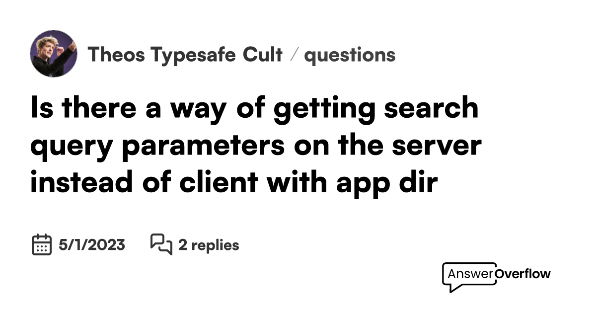 Is There A Way Of Getting Search Query Parameters On The Server Instead Of Client With App Dir