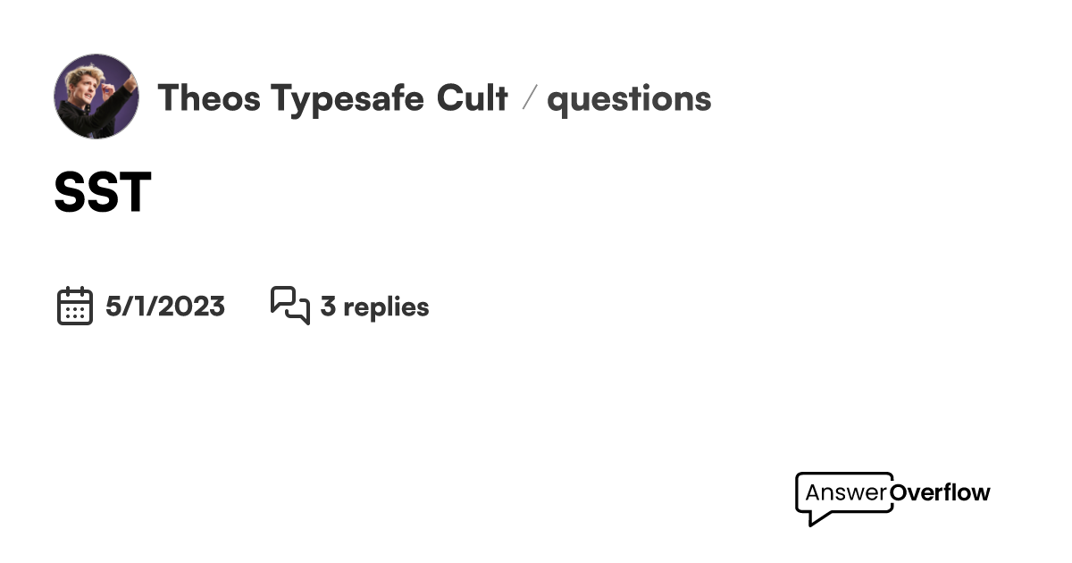 SST - Theo's Typesafe Cult
