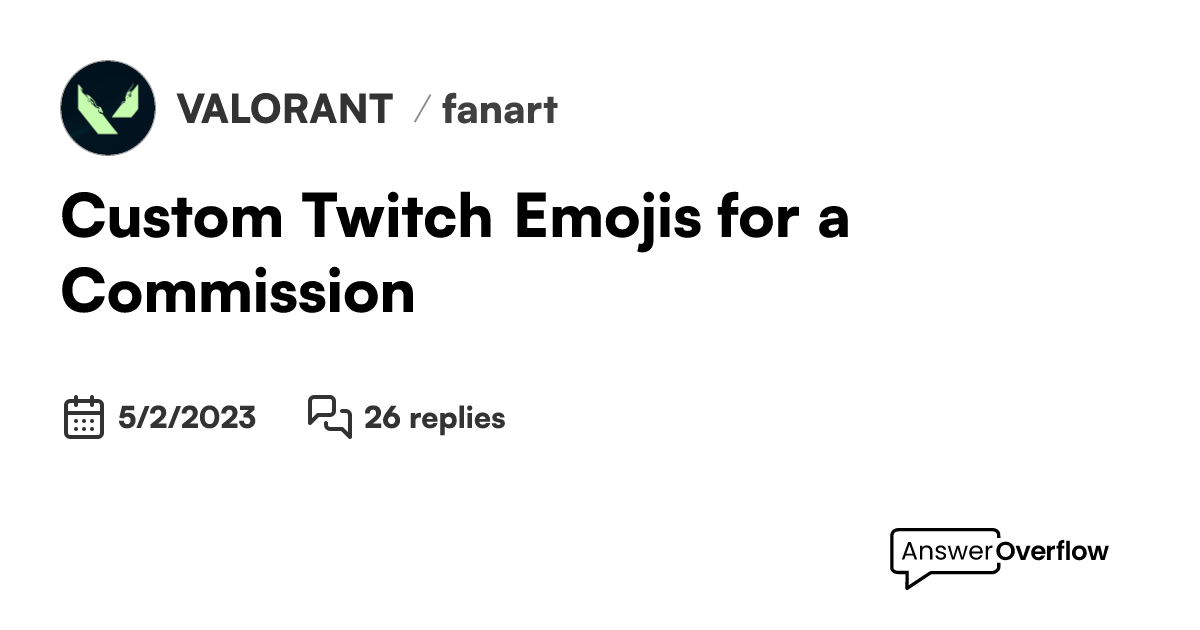 Custom Twitch Emoji’s for a Commission :) - VALORANT