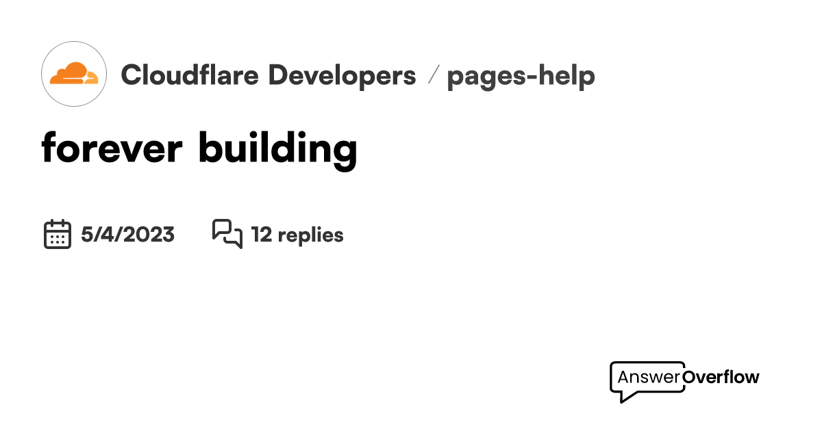 forever building - Cloudflare Developers
