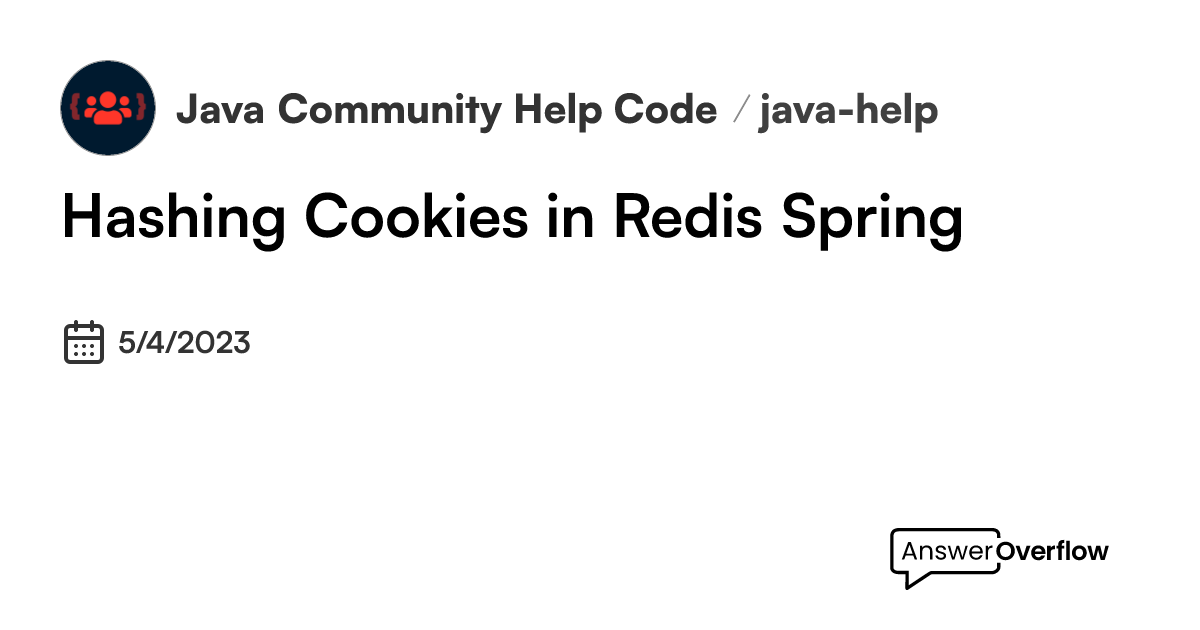 Hashing Cookies in Redis (Spring) - Java Community | Help. Code. Learn.