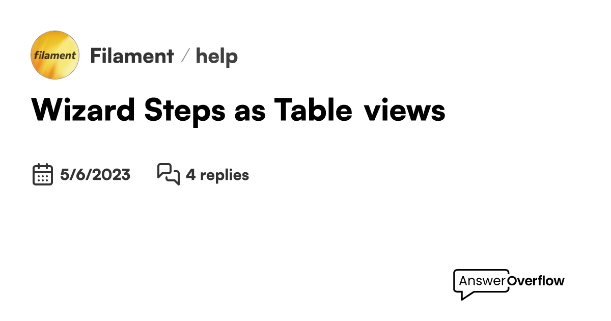 Wizard Steps as Table views? - Filament