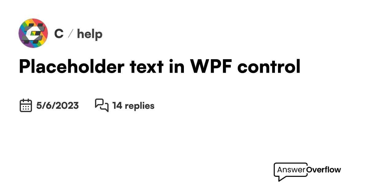 Placeholder text in WPF control - C#