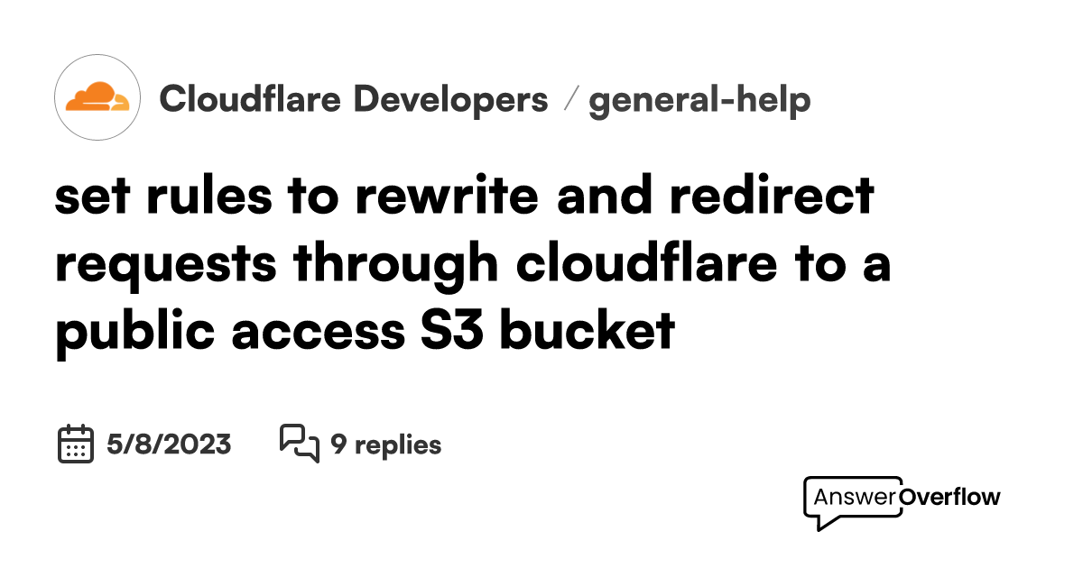 set rules to rewrite and redirect requests through cloudflare to a public access S3 bucket ...