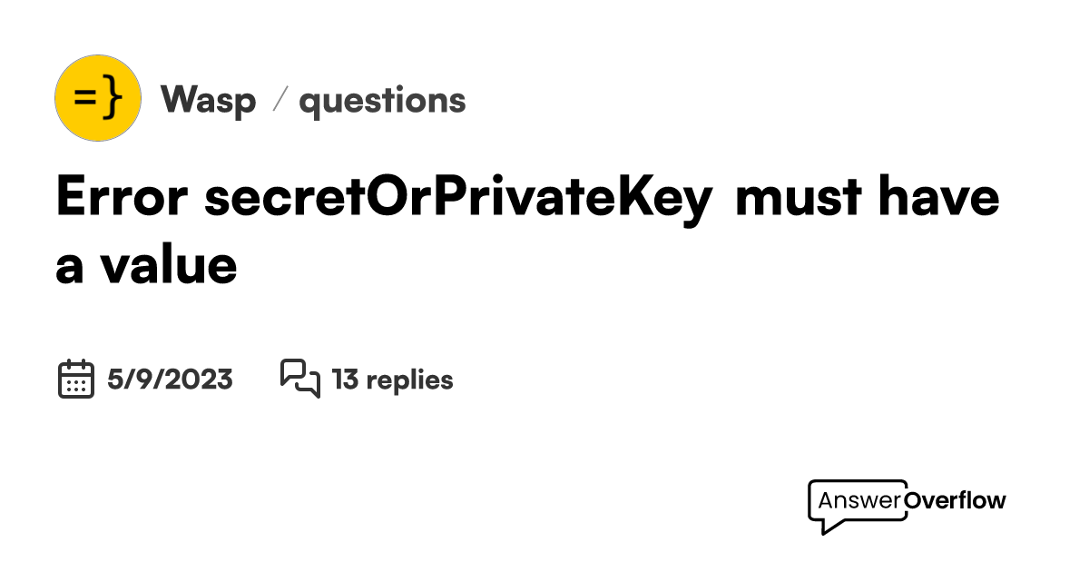 Error: secretOrPrivateKey must have a value - Wasp