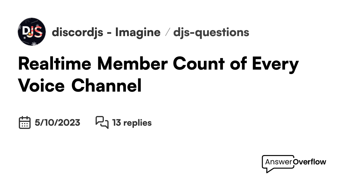 Realtime Member Count of Every Voice Channel - discord.js - Imagine a 👻