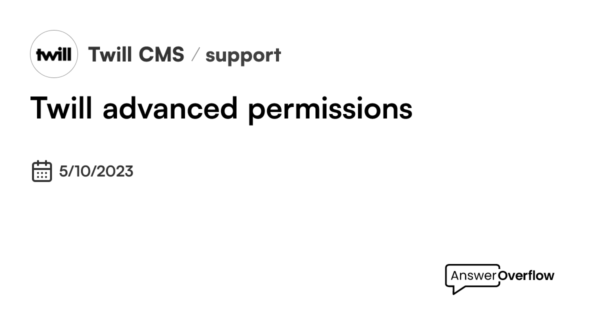 Twill advanced permissions - Twill CMS