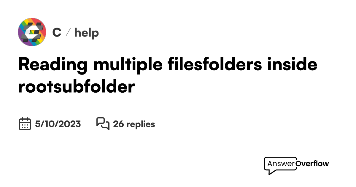 Reading multiple files/folders inside root/subfolder - C#