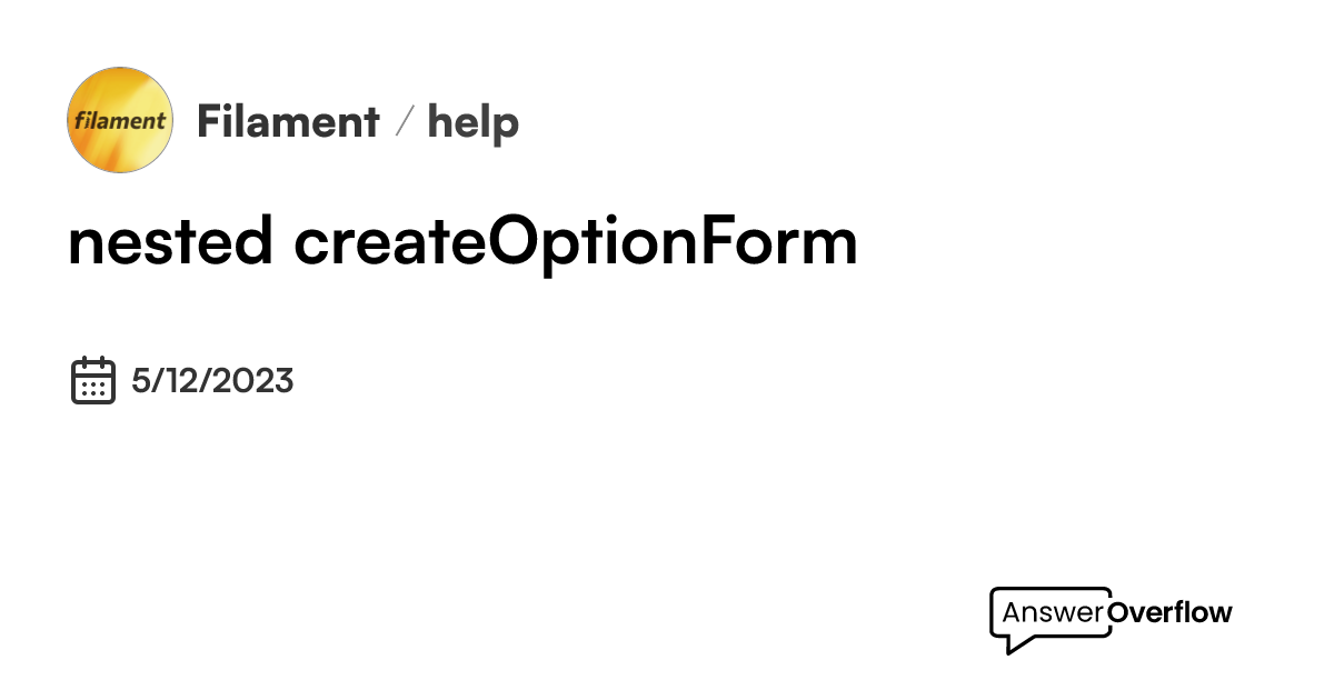 nested createOptionForm - Filament
