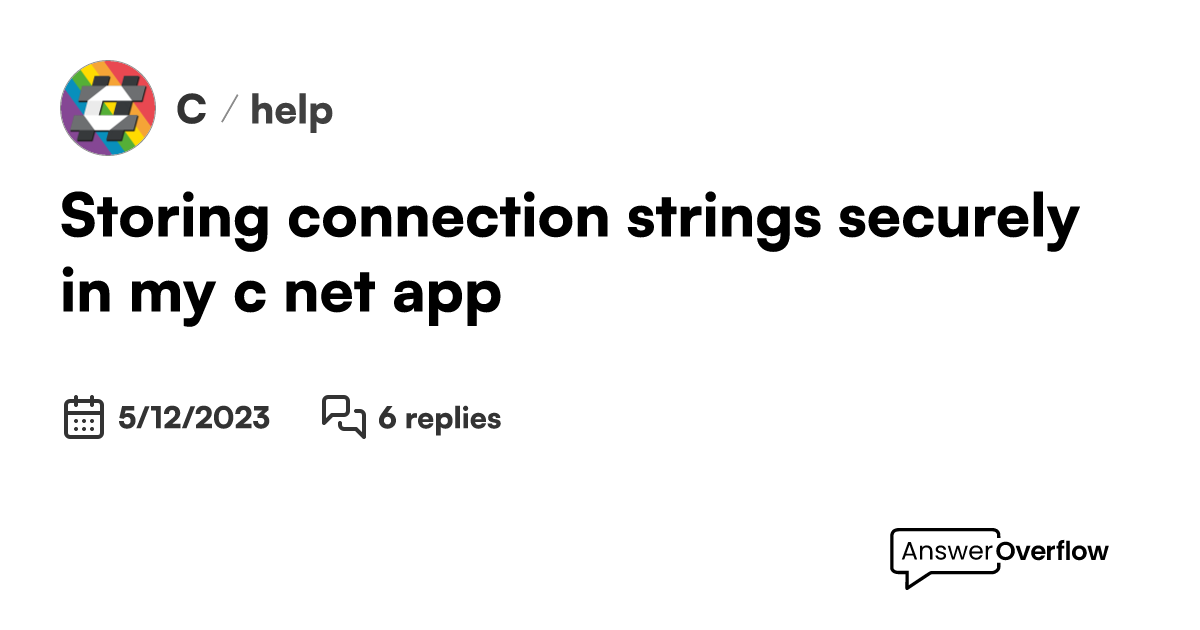 Storing Connection Strings Securely In My C Net App C