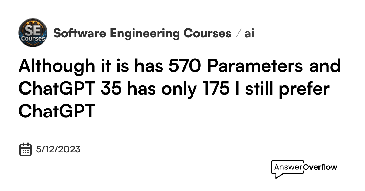 Although it is has 570 Parameters and ChatGPT 3.5 has only 175, I still prefer ChatGPT ...