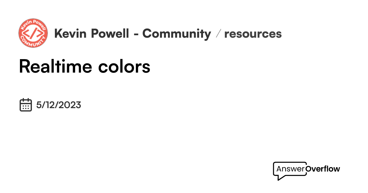 Realtime colors - Kevin Powell - Community