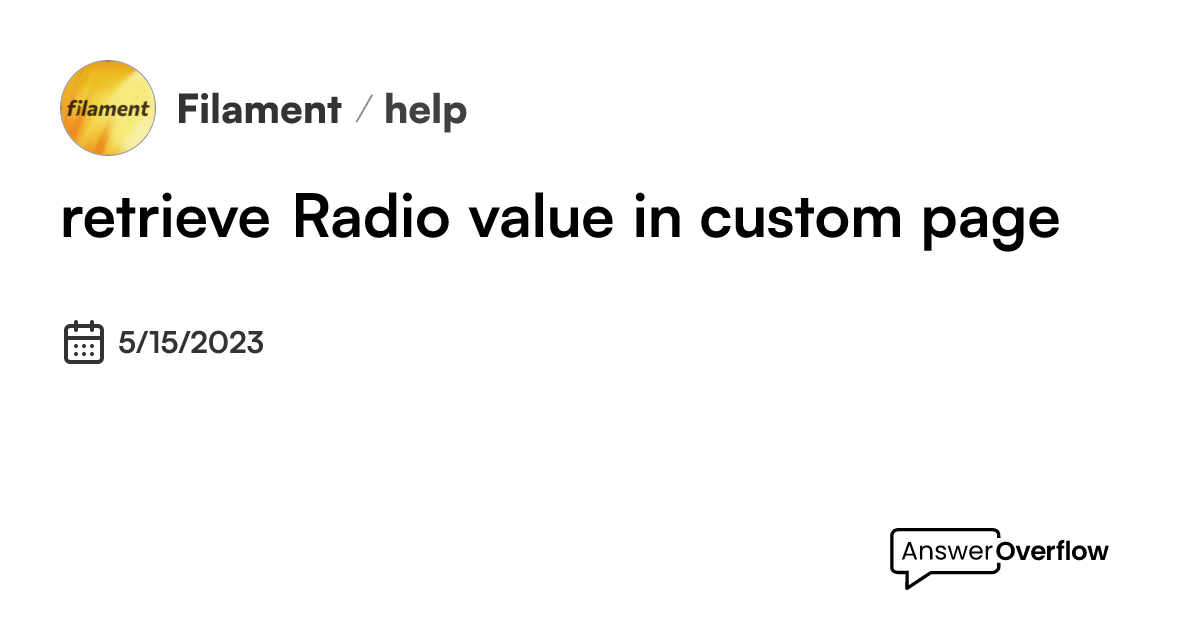 retrieve Radio value in custom page. - Filament