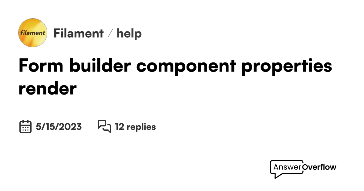 Form builder component properties render - Filament