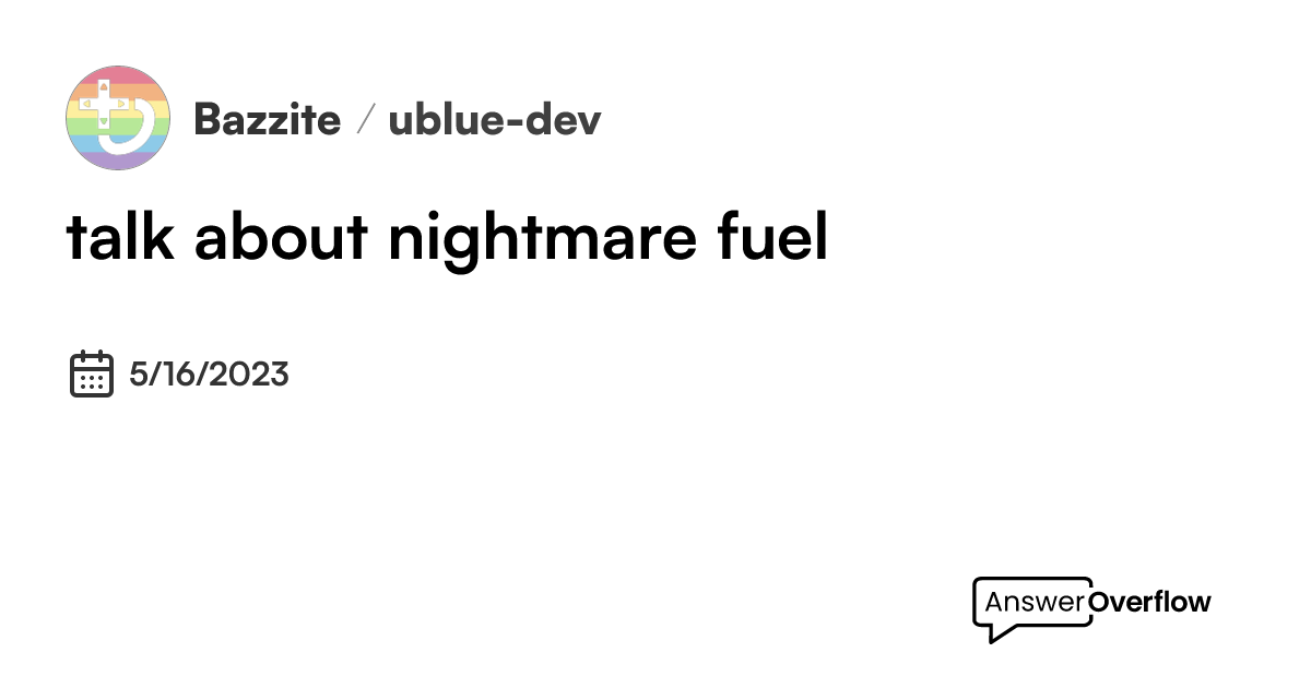 talk about nightmare fuel - Universal Blue