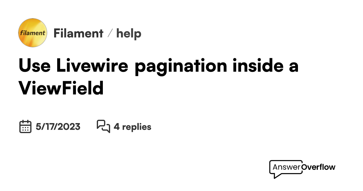 Use Livewire pagination inside a ViewField - Filament