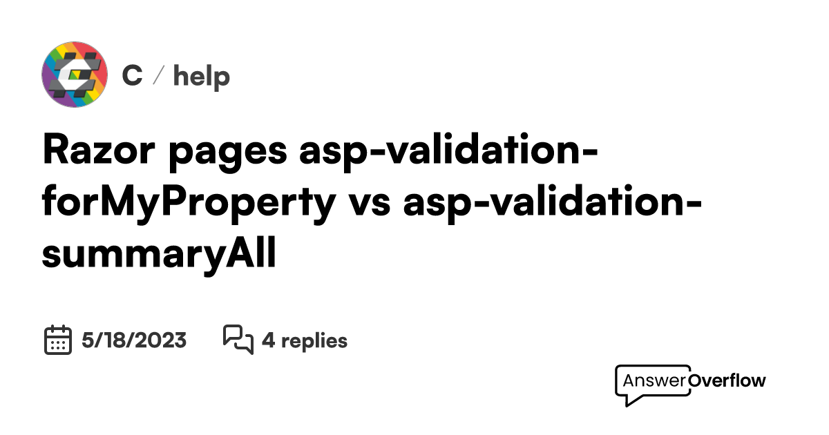 Razor Pages Asp Validation Formyproperty Vs Asp Validation Summaryall C