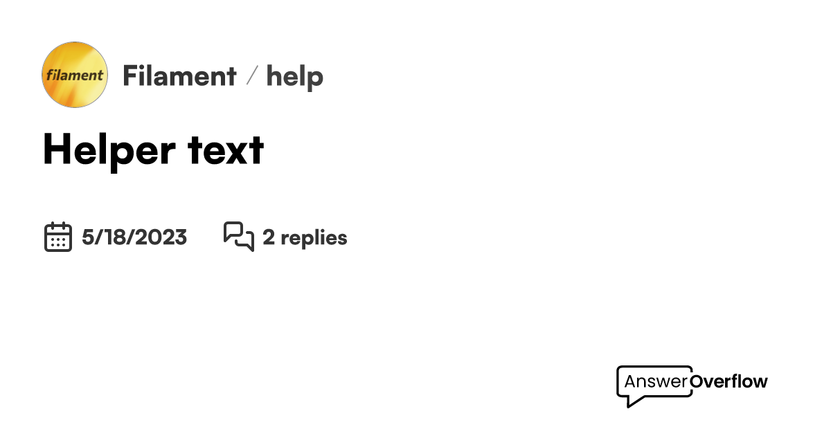 Helper Text Filament 