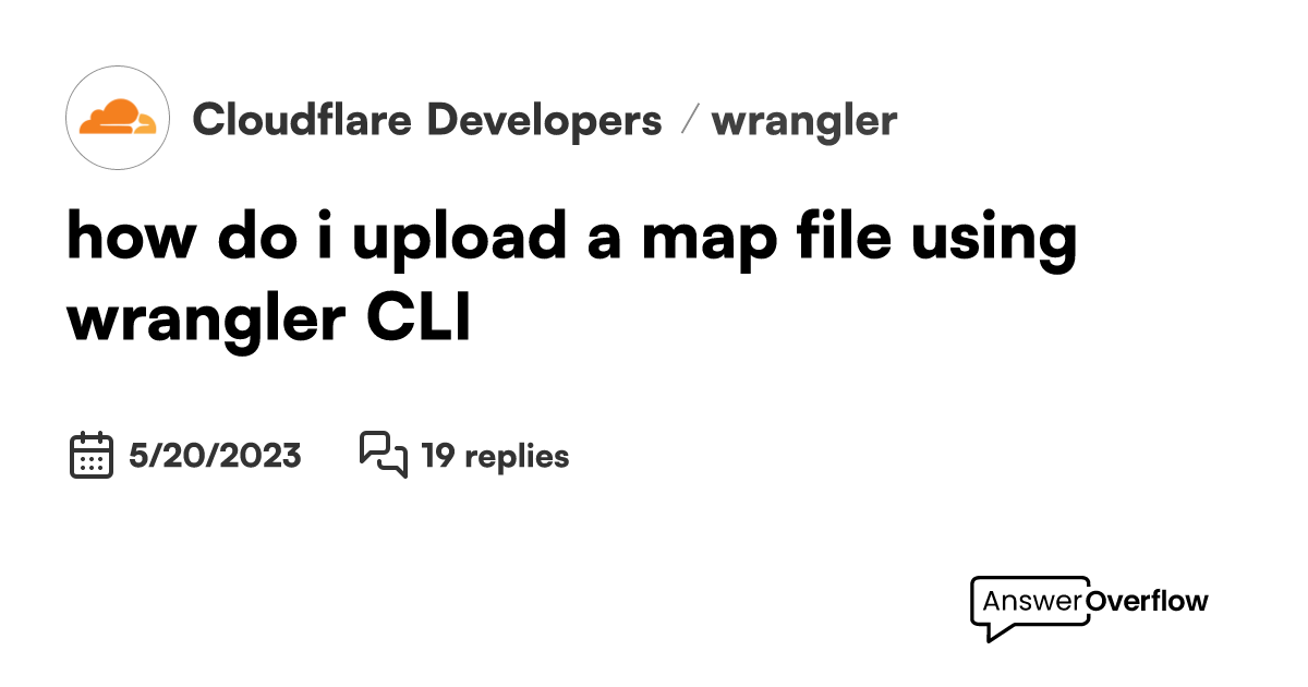 how do i upload a `.map` file using wrangler CLI? - Cloudflare Developers