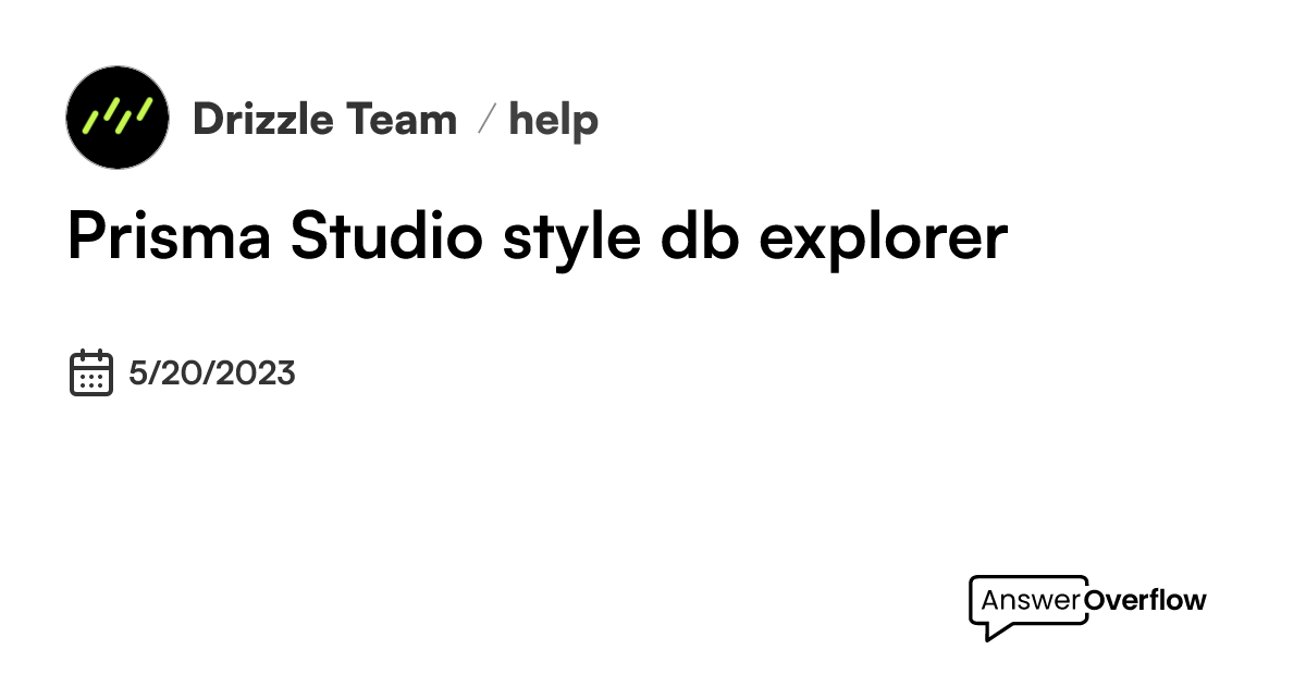 Prisma Studio style db explorer - Drizzle Team