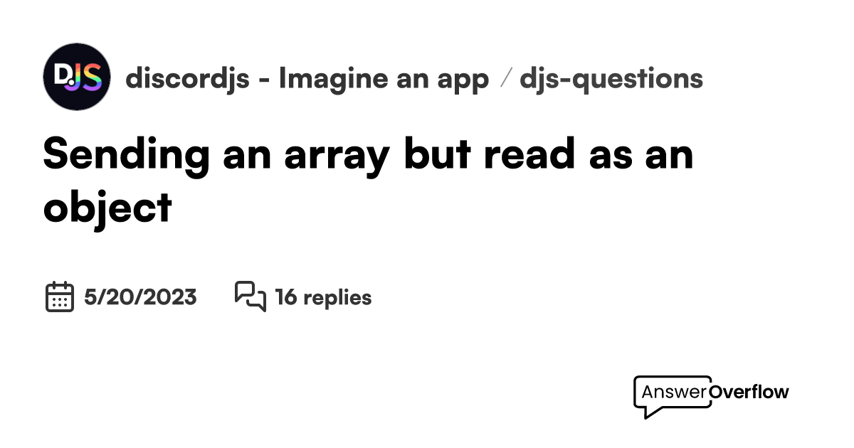 Sending an array but read as an object - discord.js - Imagine an app
