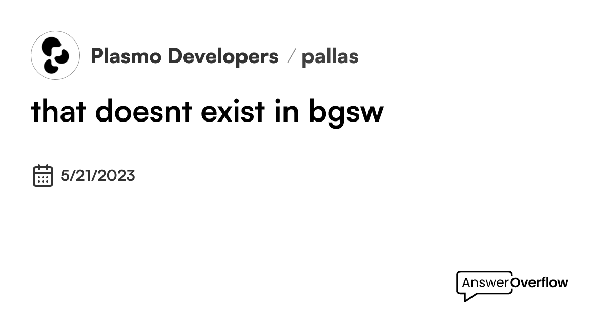 that doesn't exist in bgsw - 🧩 Plasmo Developers