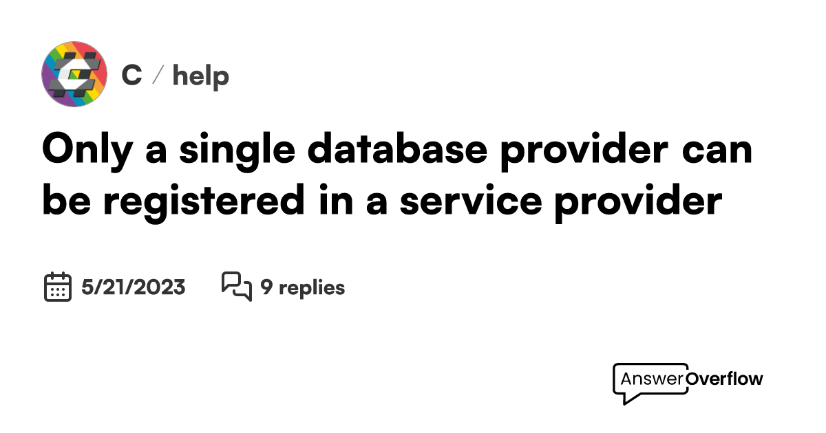 Only a single database provider can be registered in a service provider - C#