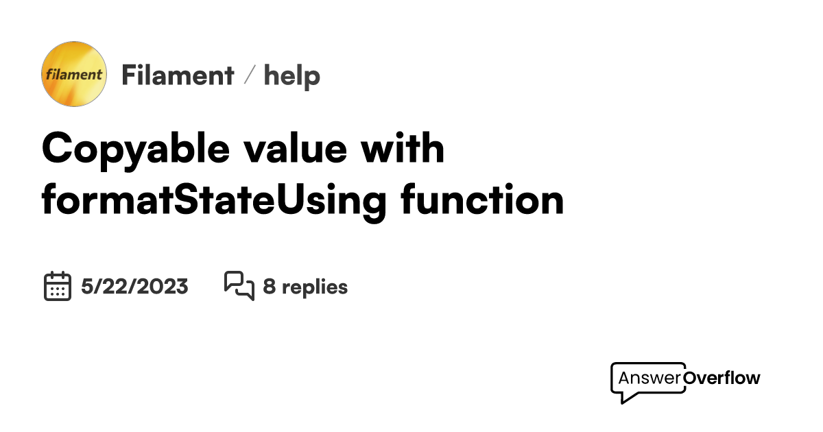 Copyable value with formatStateUsing function - Filament