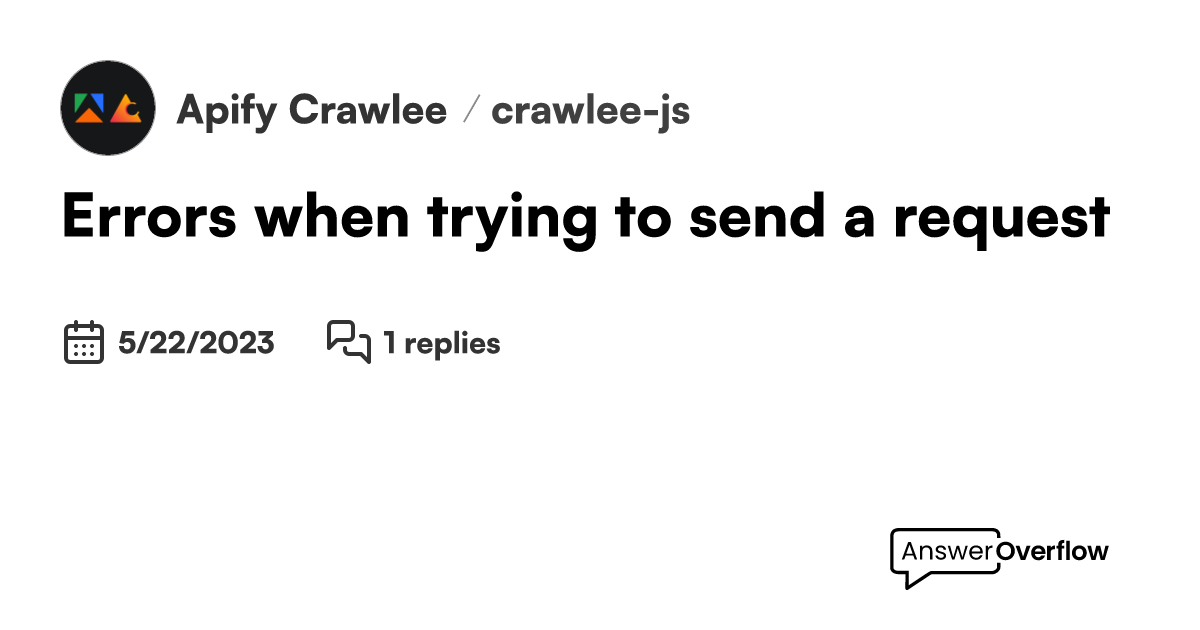 Errors when trying to send a request - Crawlee & Apify