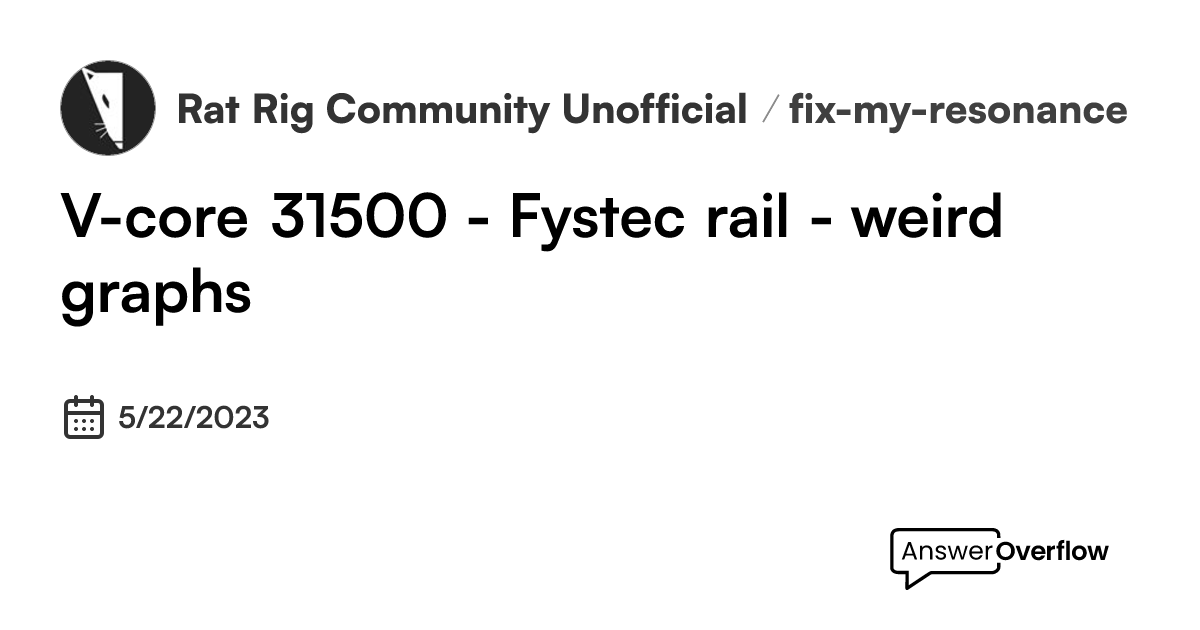 V-core 3.1^500 - Fystec rail - weird graphs - Rat Rig Community ...