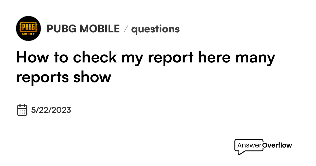 How to check my report here many reports show 😕 - PUBG MOBILE