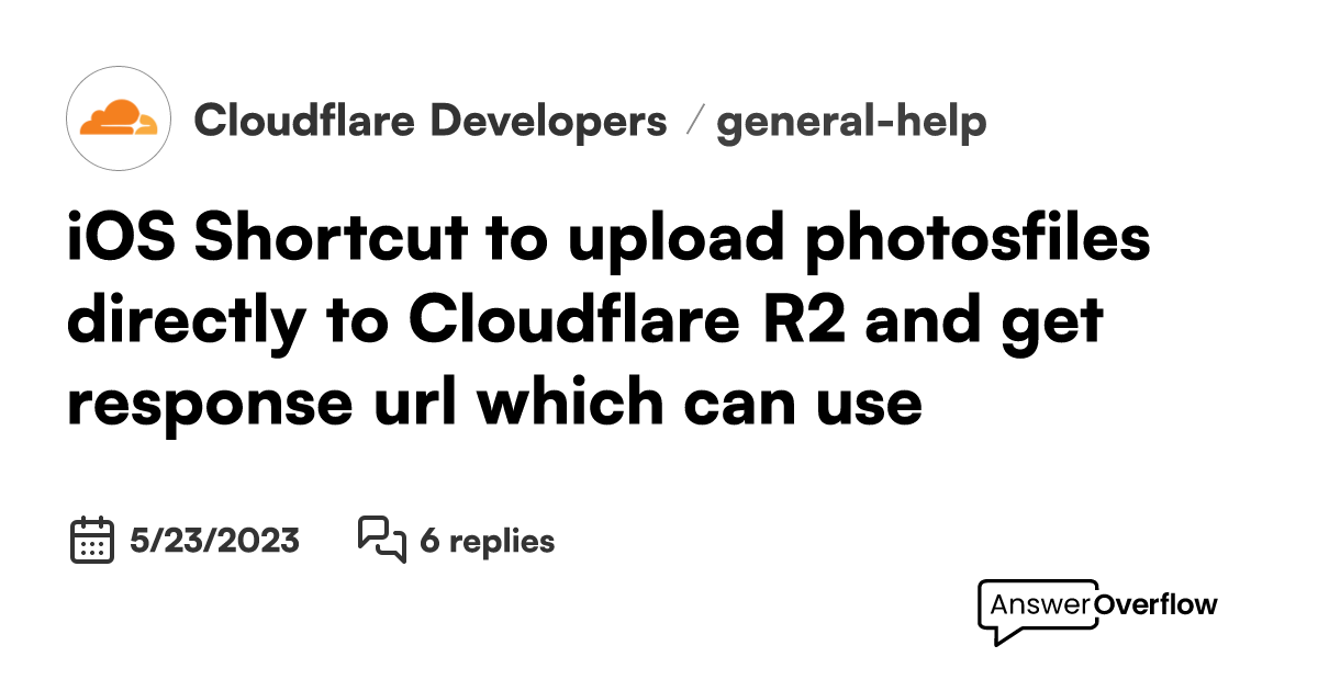 iOS Shortcut to upload photos/files directly to Cloudflare R2 and get response url which can use ...