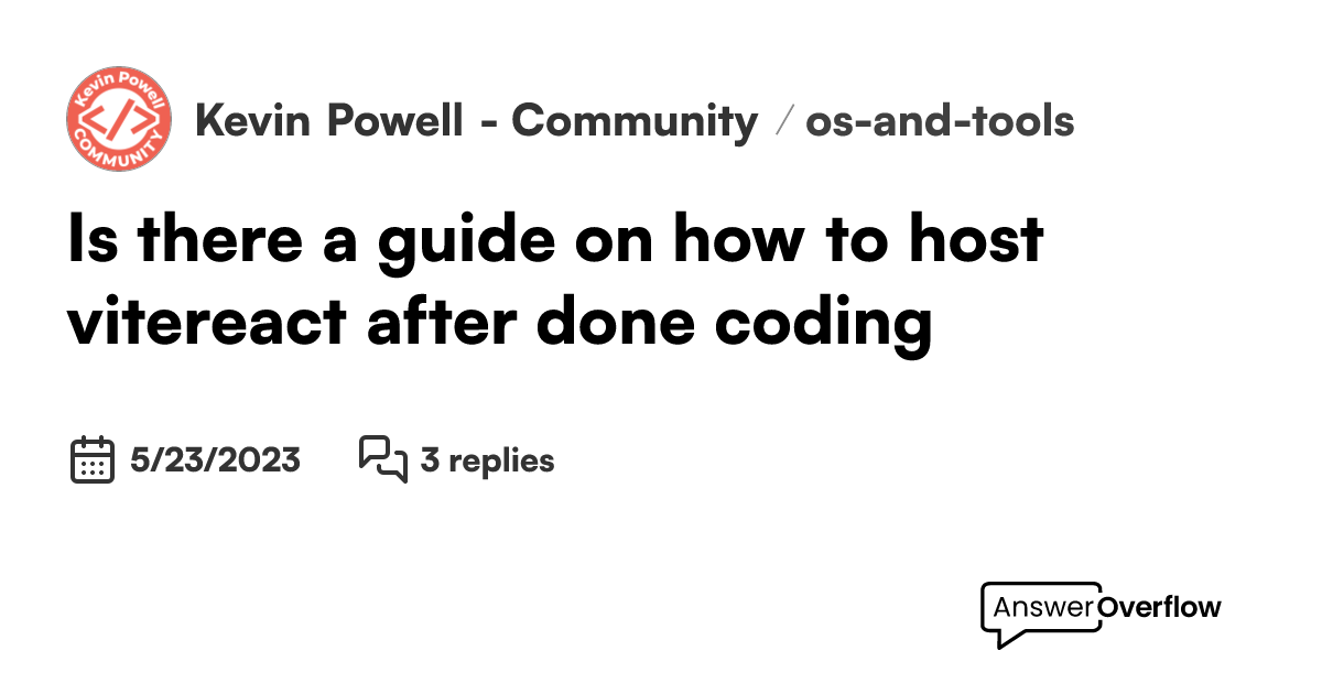 Is There A Guide On How To Host Vitereact After Done Coding Kevin