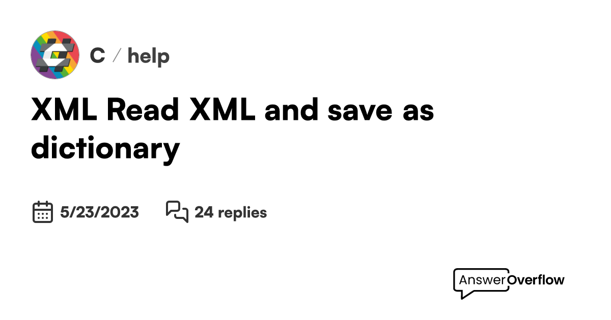 Xml Read Xml And Save As Dictionary C