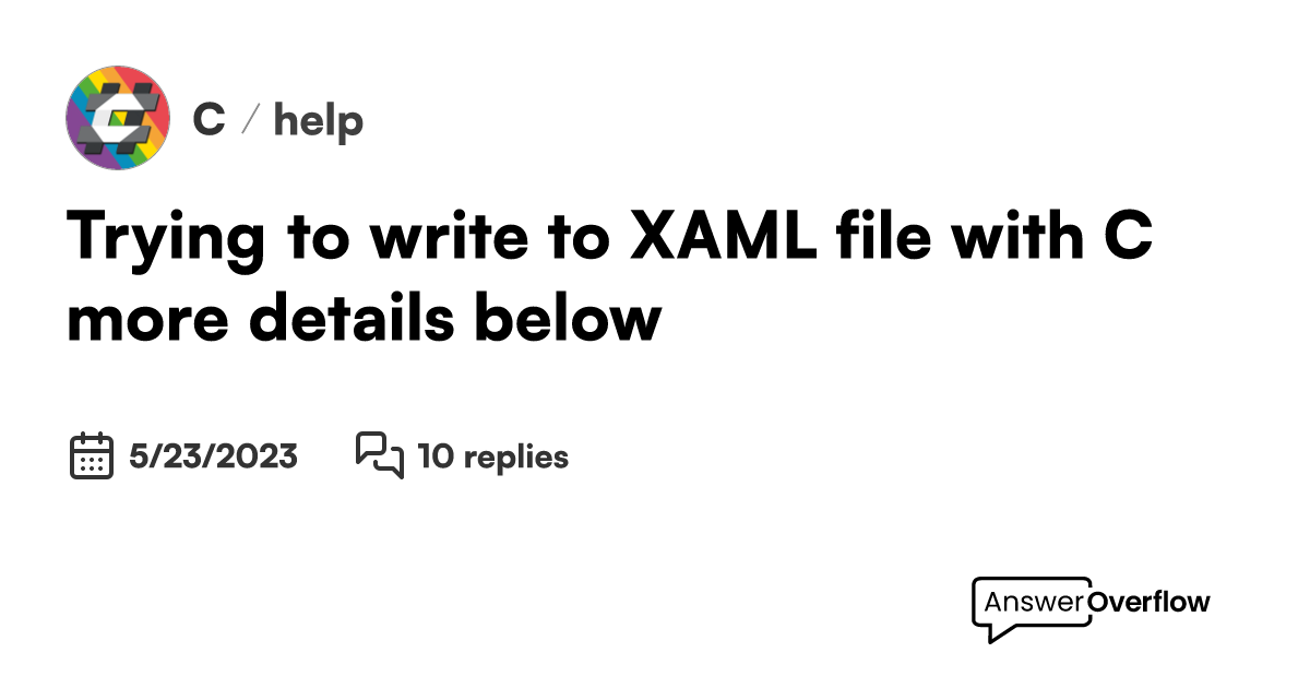 Trying to write to XAML file with C# (more details below) - C#