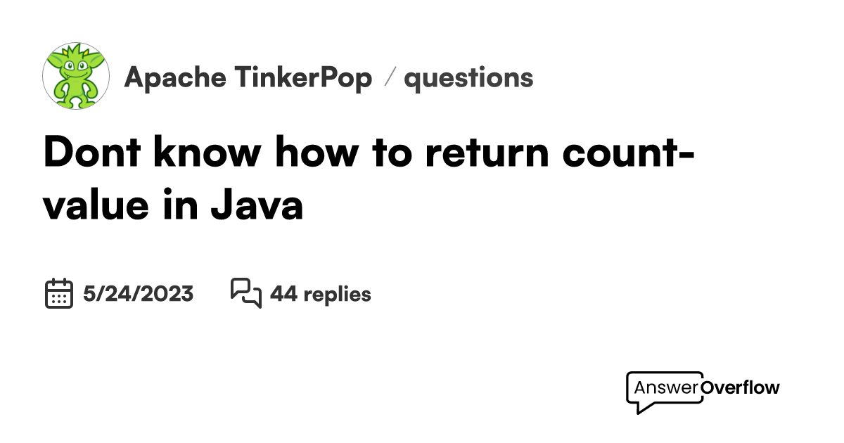 Don't know how to return count-value in Java - Apache TinkerPop