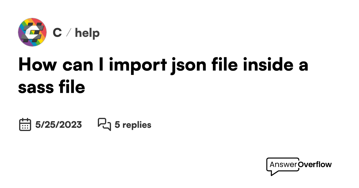 How Can I Import Json File Inside A Sass File C
