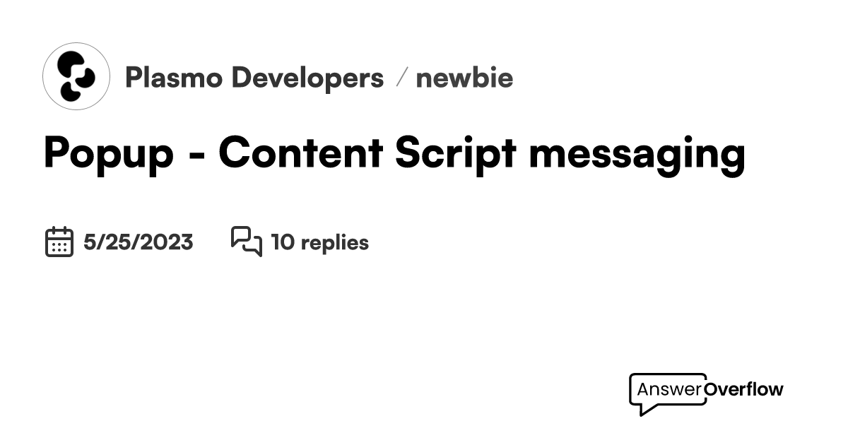 Popup -> Content Script messaging - 🧩 Plasmo Developers