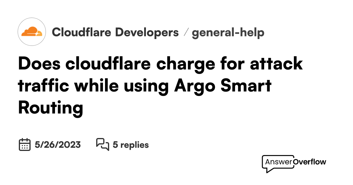 Does cloudflare charge for attack traffic while using Argo Smart Routing? - Cloudflare Developers