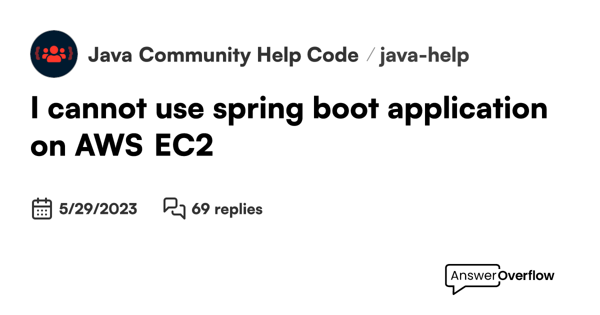 I cannot use spring boot application on AWS EC2 - Java Community | Help. Code. Learn.