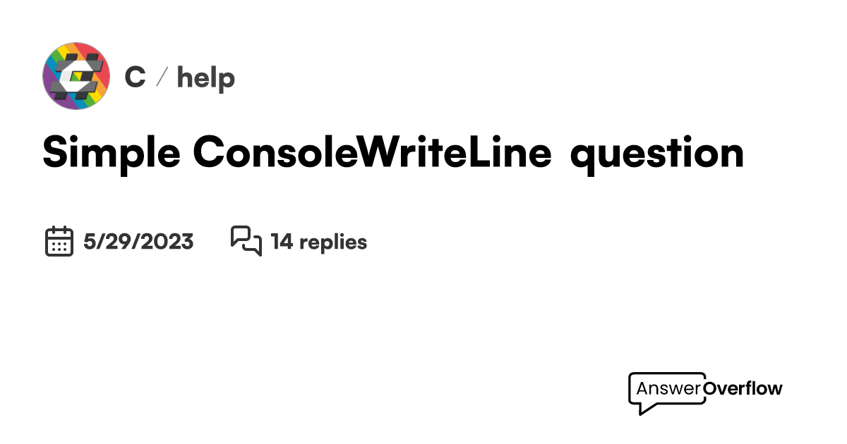 Simple Console.WriteLine question - C#