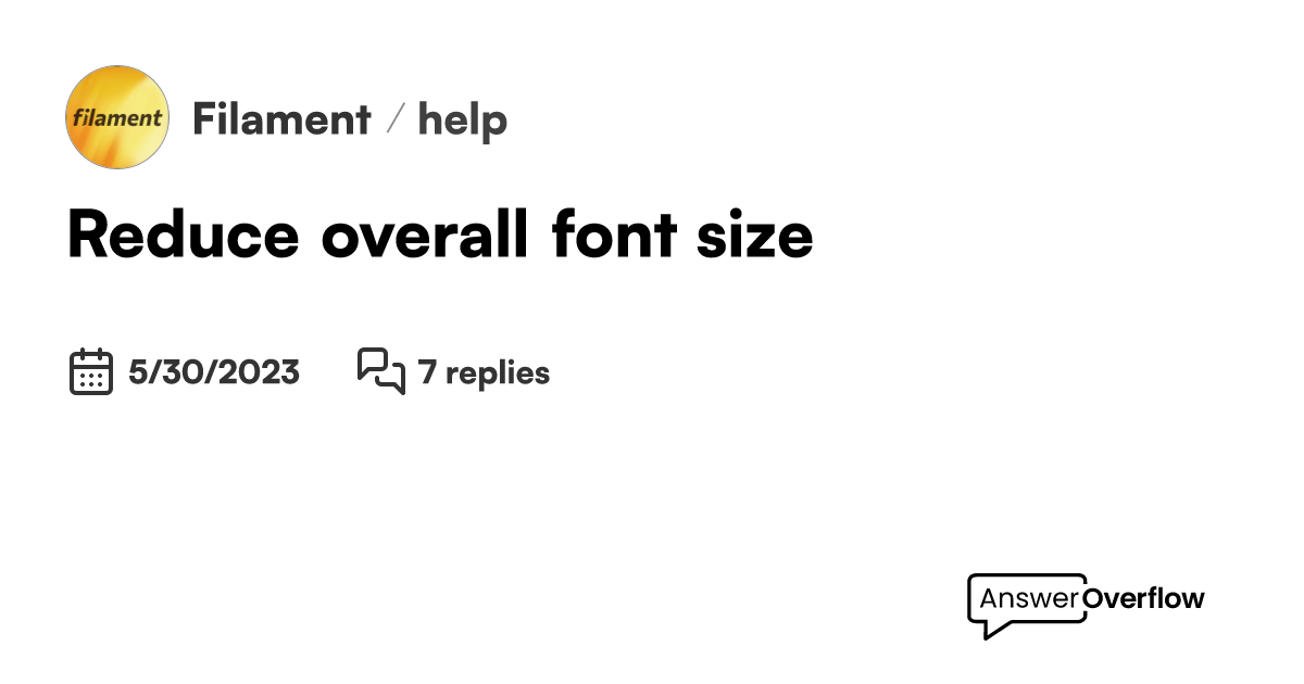 Reduce overall font size - Filament